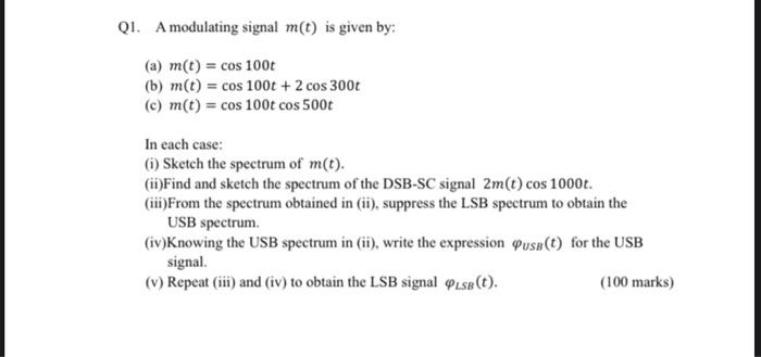 Solved Q1. A modulating signal m(t) is given by: (a) | Chegg.com