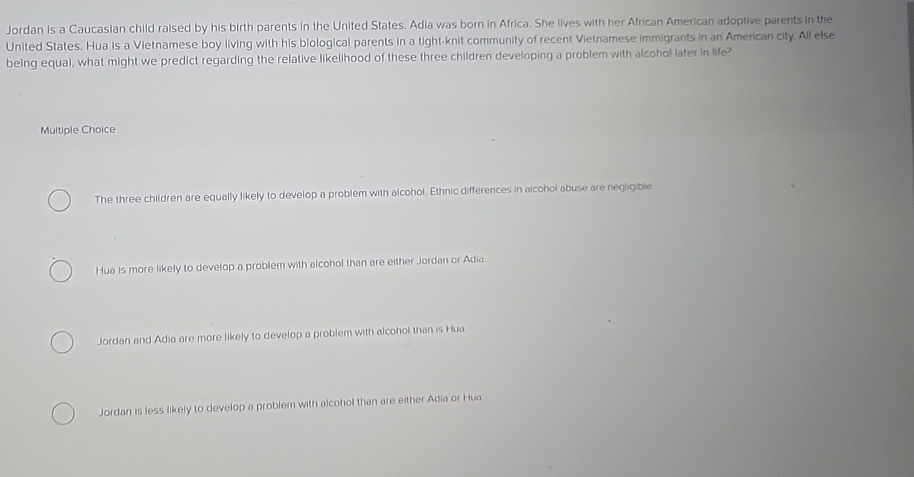 Solved Jordan is a Caucasian chilld ralsed by his birth | Chegg.com