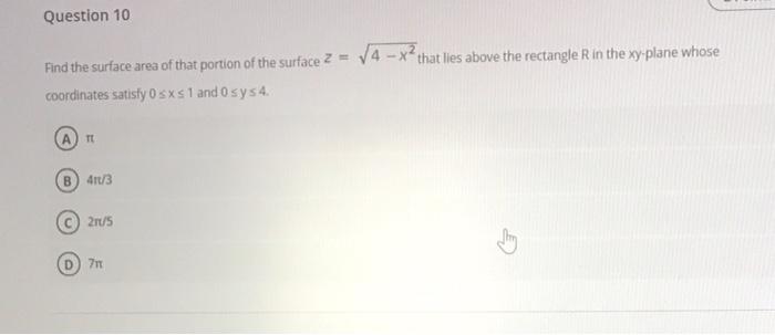Solved Question 10 74 -- that lies above the rectangle Rin | Chegg.com