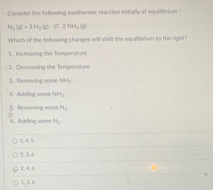 Solved Consider the following exothermic reaction initially | Chegg.com
