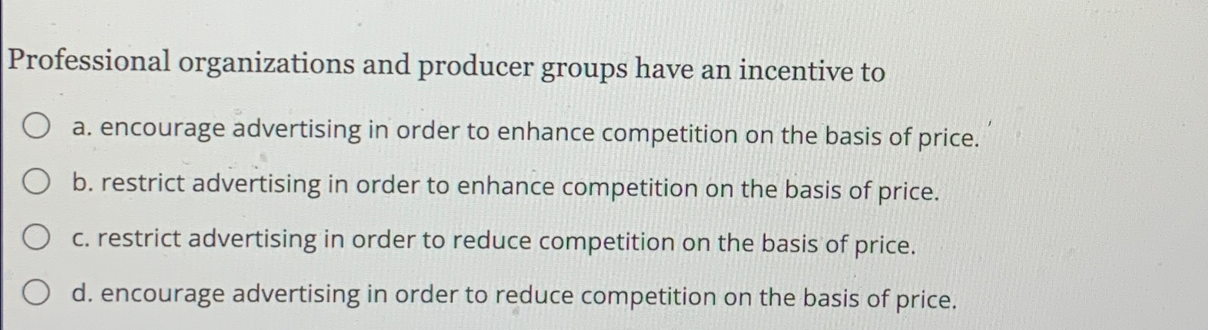 Solved Professional organizations and producer groups have | Chegg.com