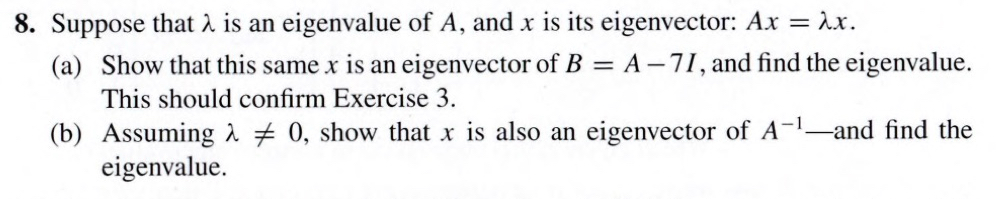 Solved Suppose that λ ﻿is an eigenvalue of A, ﻿and x ﻿is its | Chegg.com
