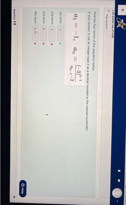 Solved Find the four terms of the sequence below. If your | Chegg.com