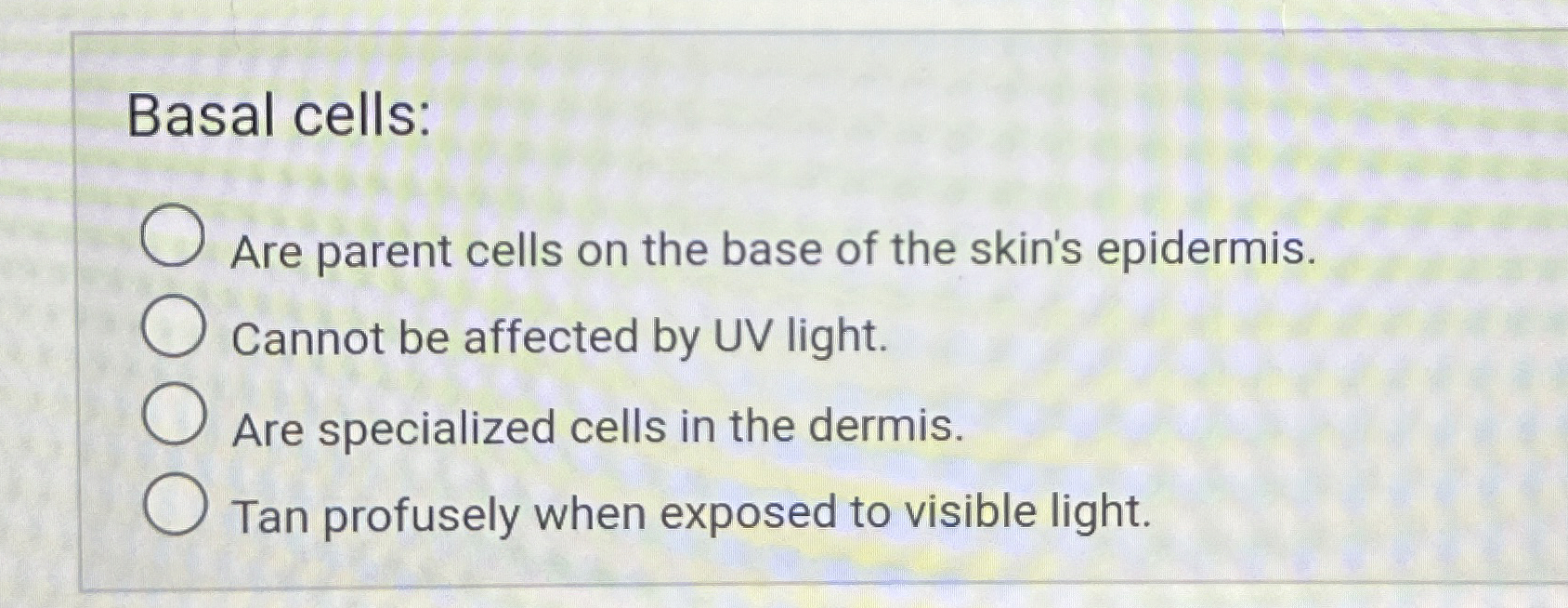 Solved Basal cells:Are parent cells on the base of the | Chegg.com