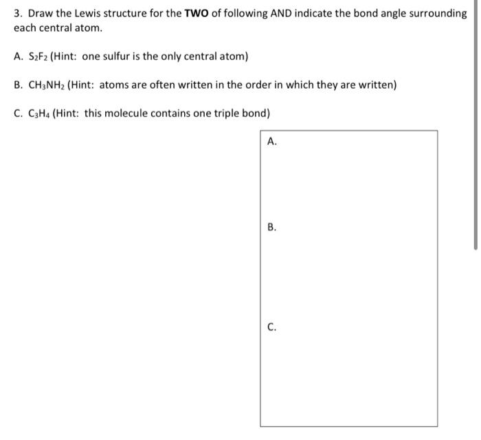 Solved 3. Draw the Lewis structure for the TWO of following | Chegg.com