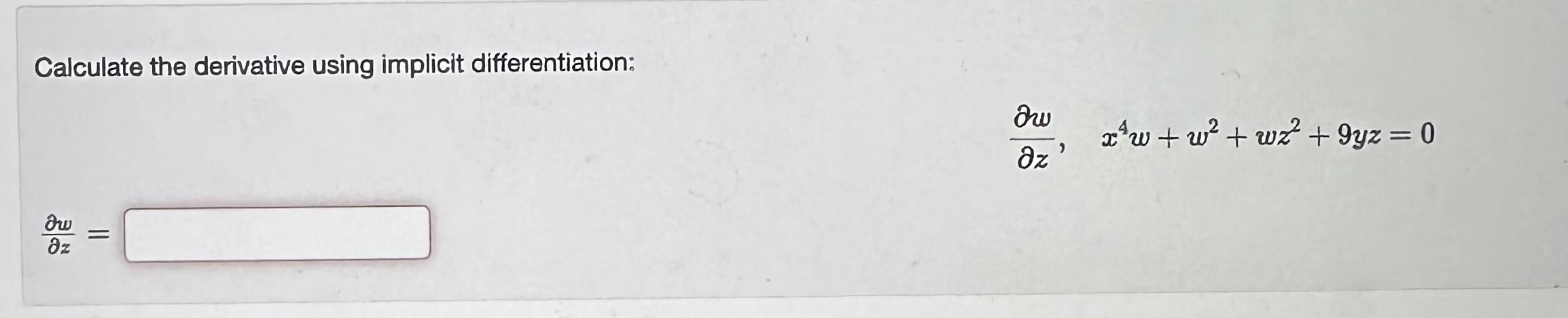 Solved Calculate the derivative using implicit | Chegg.com