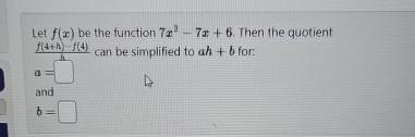Solved Let f(x) ﻿be the function 7x2-7x+6. ﻿Then the | Chegg.com