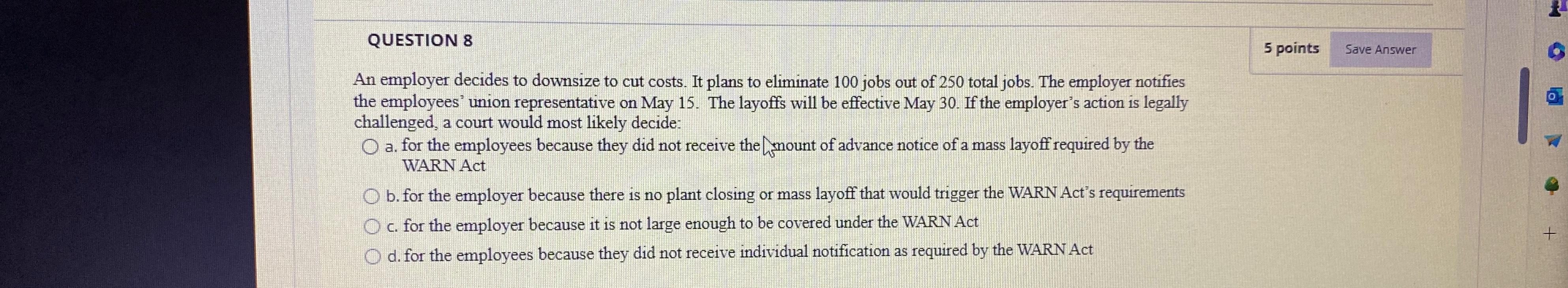 Solved QUESTION 85 ﻿pointsSave AnswerAn employer decides to | Chegg.com