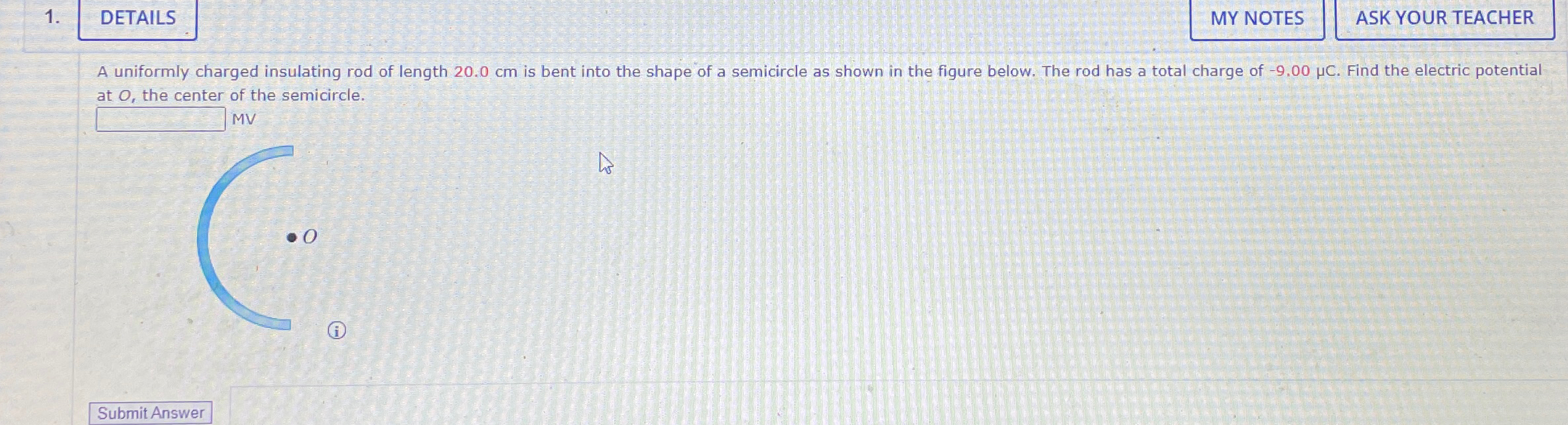 Solved DETAILS at O, ﻿the center of the semicircle.MV | Chegg.com