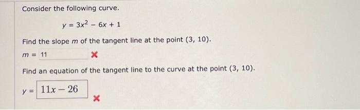 Solved Consider the following curve. y = 3x² - 6x + 1 Find | Chegg.com