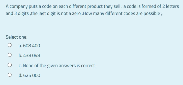 Solved A company puts a code on each different product they | Chegg.com