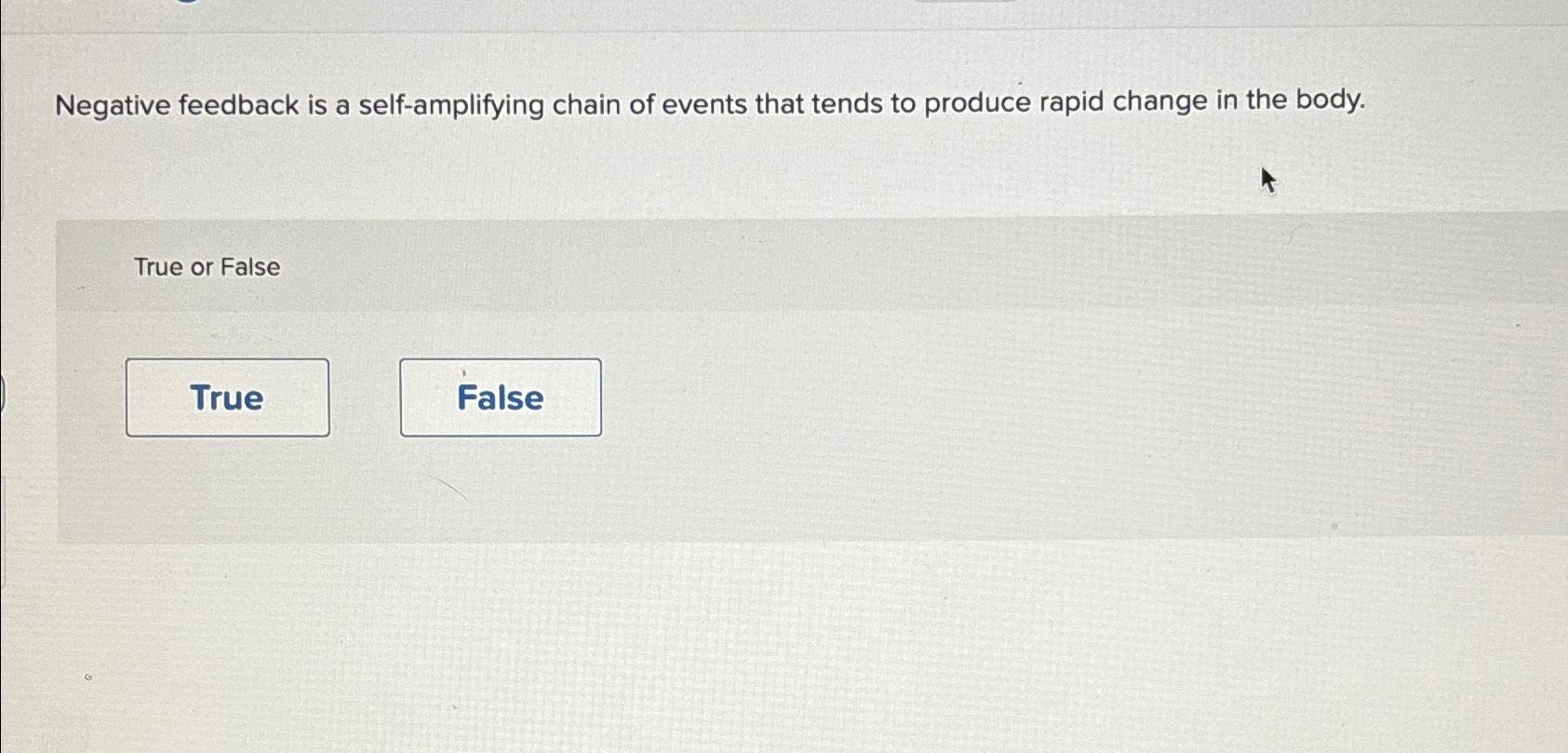 Solved Negative feedback is a self-amplifying chain of | Chegg.com