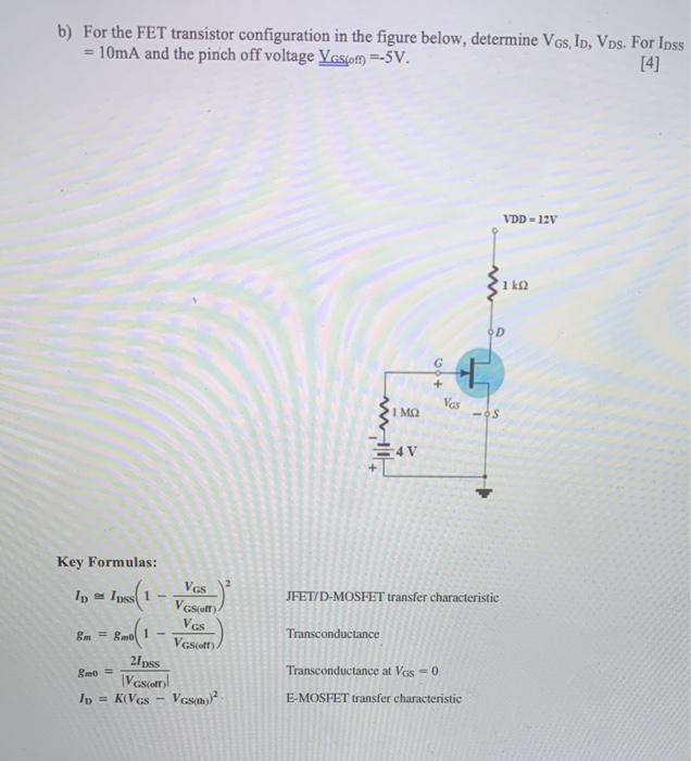 Solved b) For the FET transistor configuration in the figure | Chegg.com