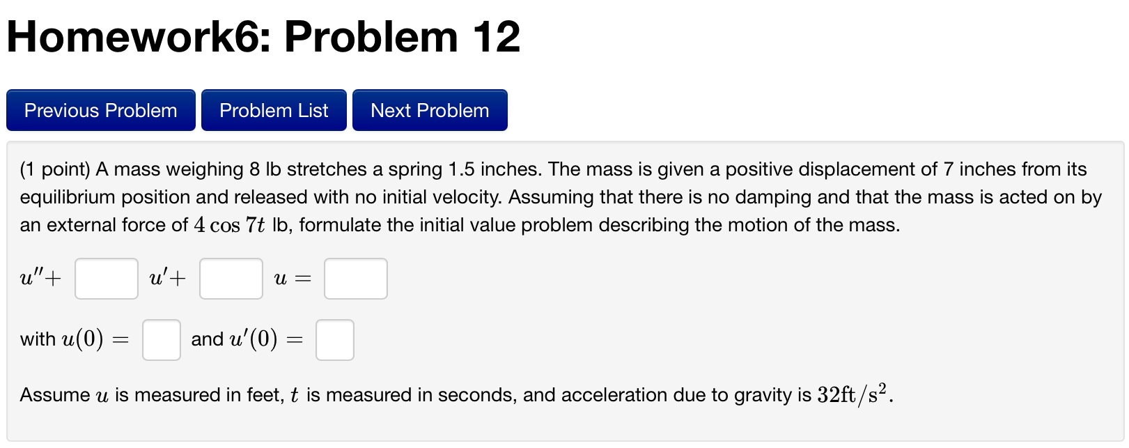 Solved Homework6: Problem 11(1 ﻿point) ﻿The position u(t) | Chegg.com