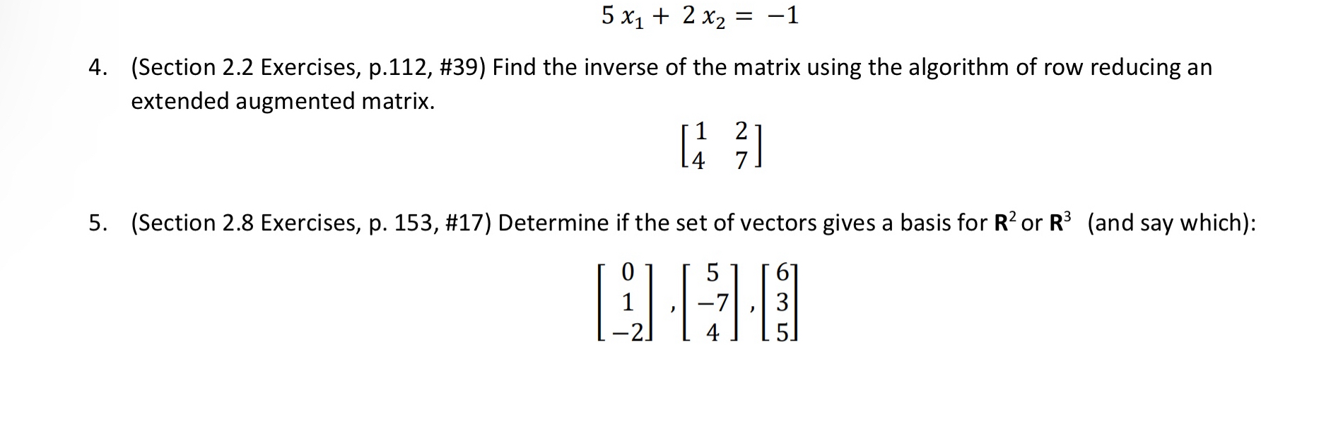 Solved 5x1+2x2=-1(Section 2.2 ﻿Exercises, p.112, ﻿#39) ﻿Find | Chegg.com