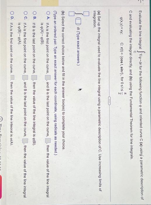Solved Evaluate the line integral ∫C∇φ⋅dr for the following | Chegg.com