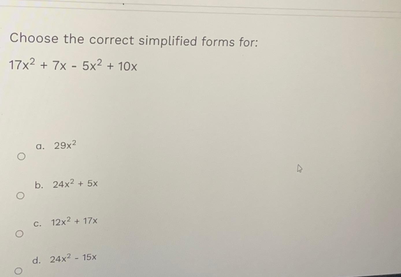 Solved Choose the correct simplified forms | Chegg.com