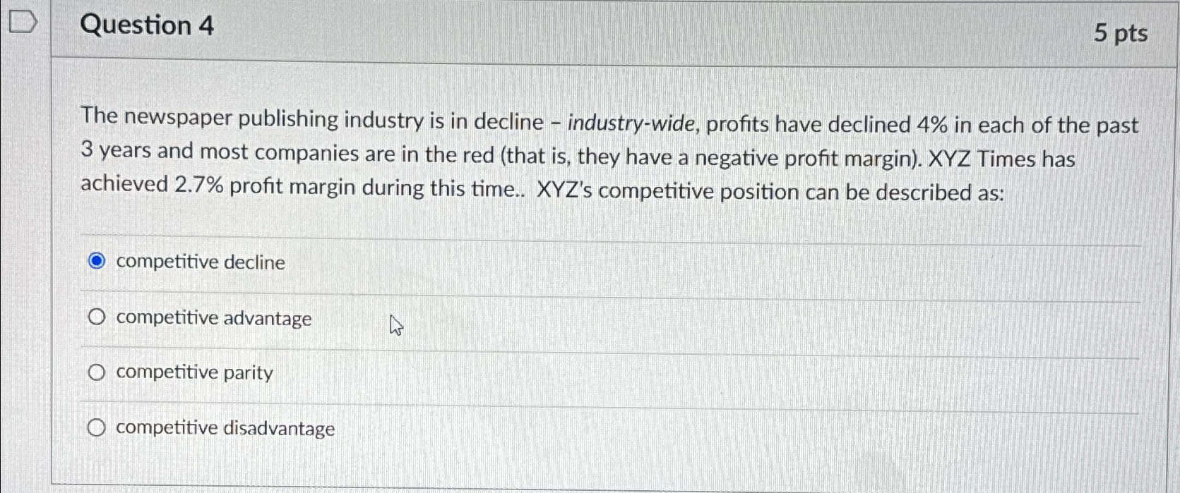 Solved Question 45 ptsThe newspaper publishing industry is | Chegg.com Solved Question 45 ptsThe newspaper publishing industry is | Chegg.com