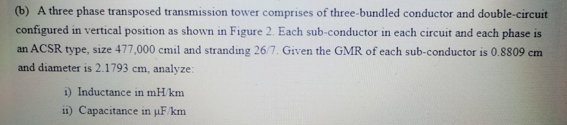 Solved (b) A three phase transposed transmission tower | Chegg.com