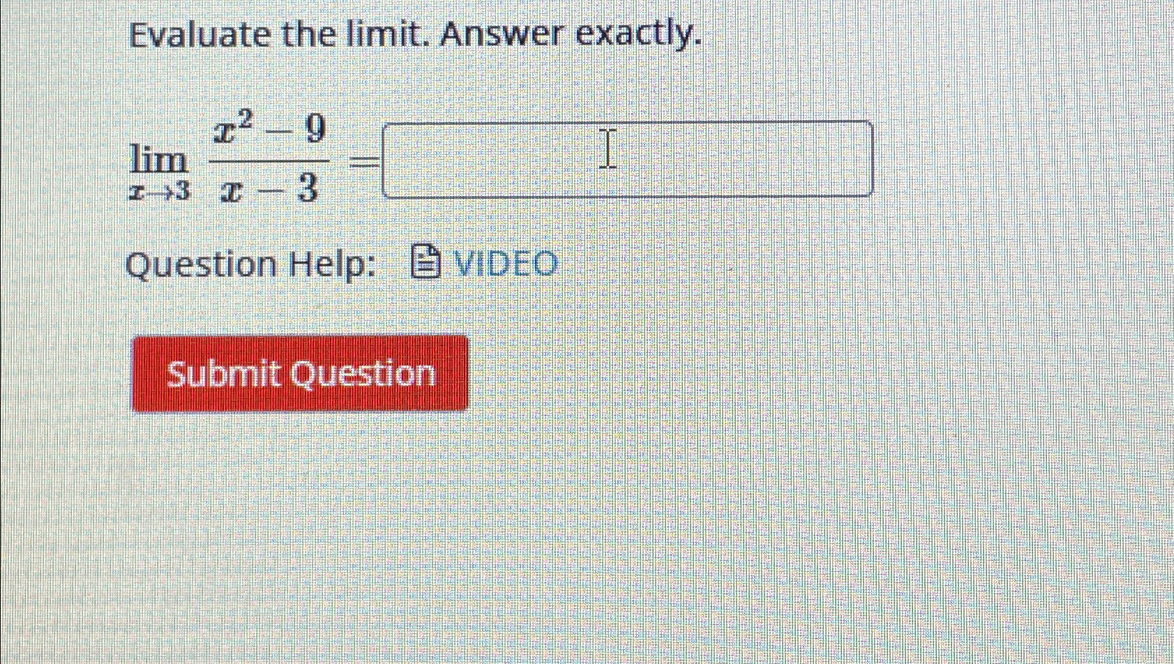 Solved Evaluate the limit. ﻿Answer | Chegg.com