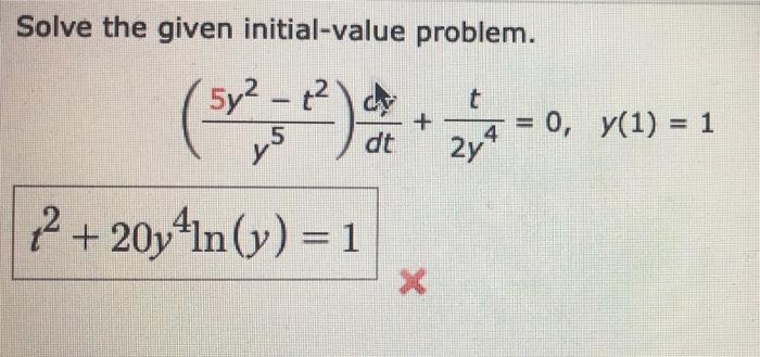 Solved Solve the given initial-value problem. 5y2 - 12 t + | Chegg.com