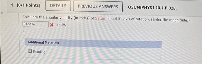 Solved Calculate the angular velocity (in rad/s) of Saturn | Chegg.com