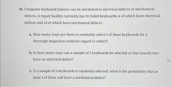 Solved 34. Computer keyboard failures can be attributed to | Chegg.com