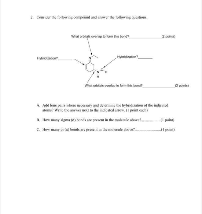Solved 2. Consider the following compound and answer the | Chegg.com