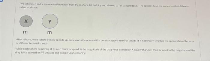 Solved Two spheres, X and Y are released from rest from the | Chegg.com