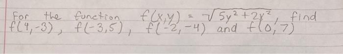 Solved For the function f(x,y)=5y2+2x2, find | Chegg.com