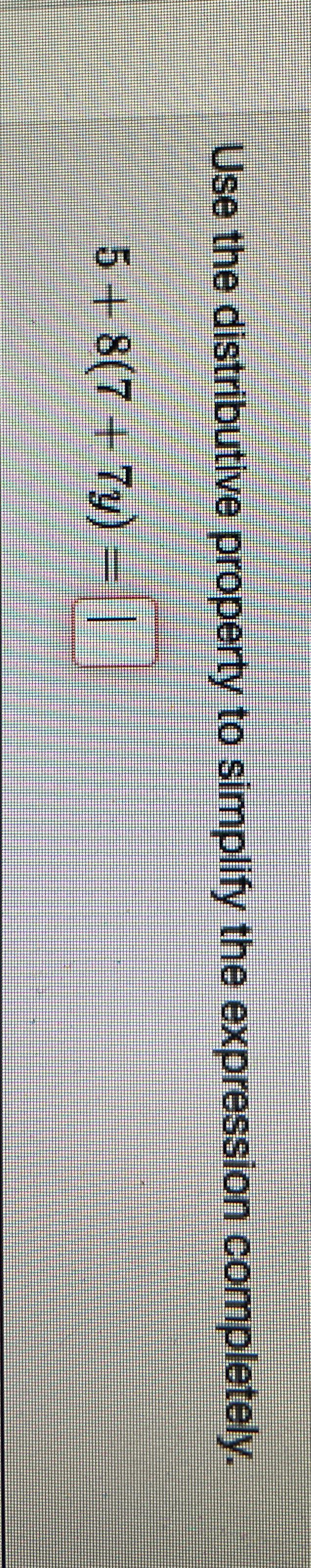 Solved Use the distributive property to simplify the | Chegg.com