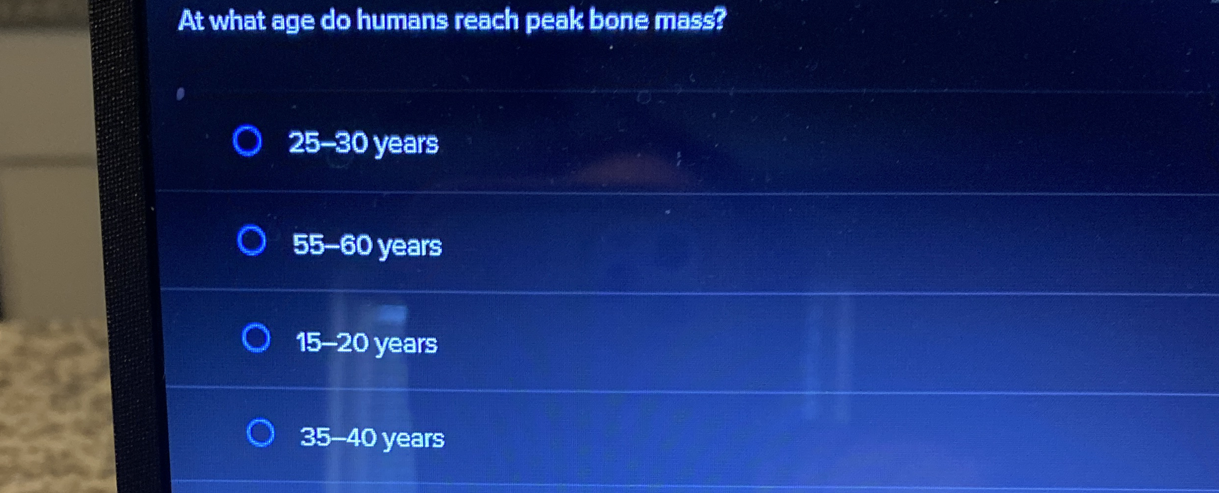 [Solved]: At what age do humans reach peak bone mass? 25-30