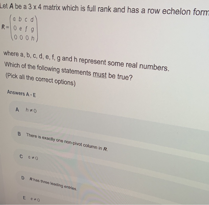 Solved Let A be a 3 x 4 matrix which is full rank and has a | Chegg.com