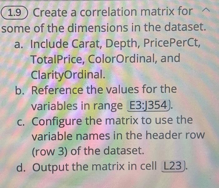 Create a correlation matrix for some of the | Chegg.com