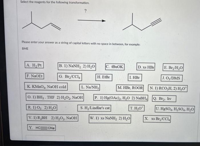 Solved Select the reagents for the following transformation. | Chegg.com