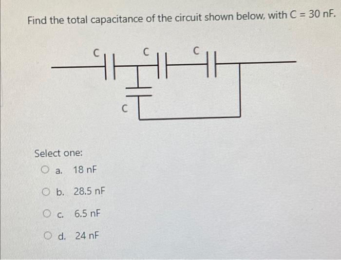 Solved Find the total capacitance of the circuit shown | Chegg.com
