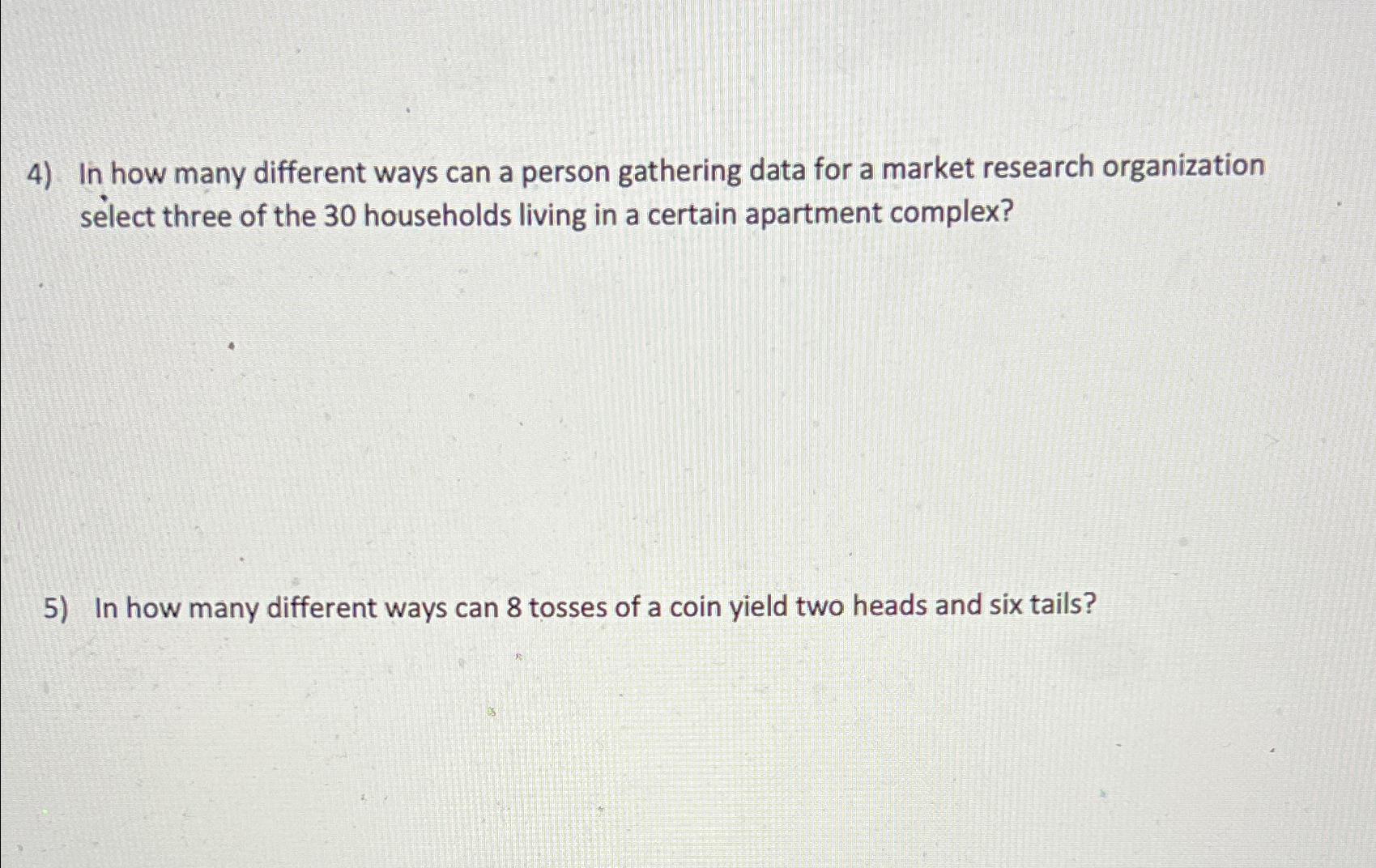 Solved In how many different ways can a person gathering | Chegg.com