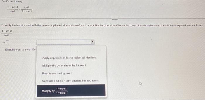 Solved Verify the identity, sint1−cost=1+costsint To verify | Chegg.com