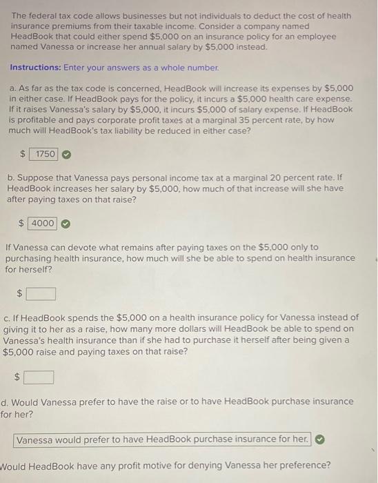 Solved The federal tax code allows businesses but not | Chegg.com