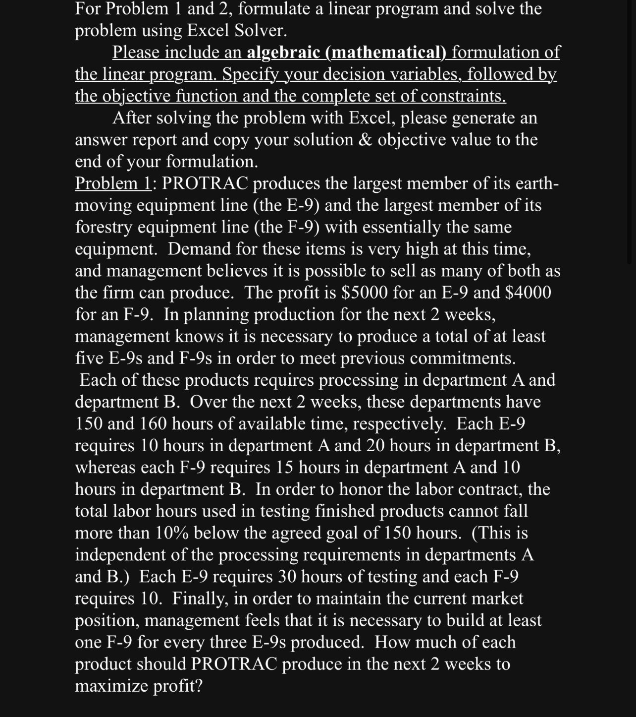 Solved For Problem 1 ﻿and 2, ﻿formulate a linear program and | Chegg.com