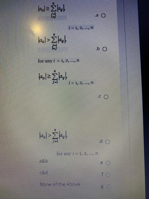 Solved A square matrix [A]nxn is diagonally dominant if | Chegg.com