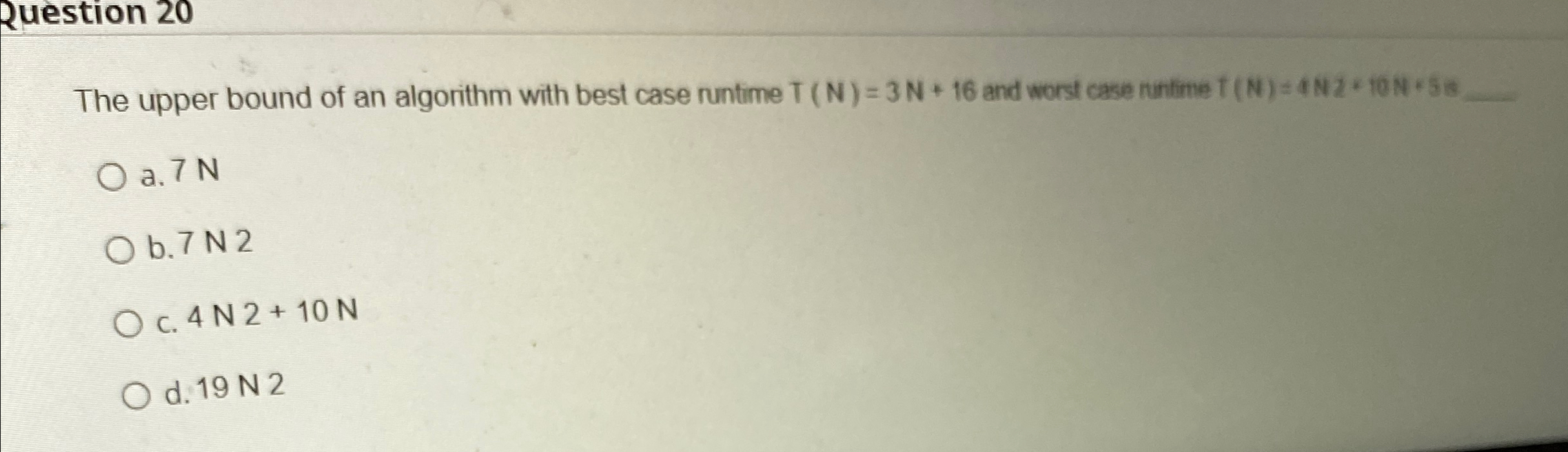 Solved Question 20The upper bound of an algorithm with best | Chegg.com