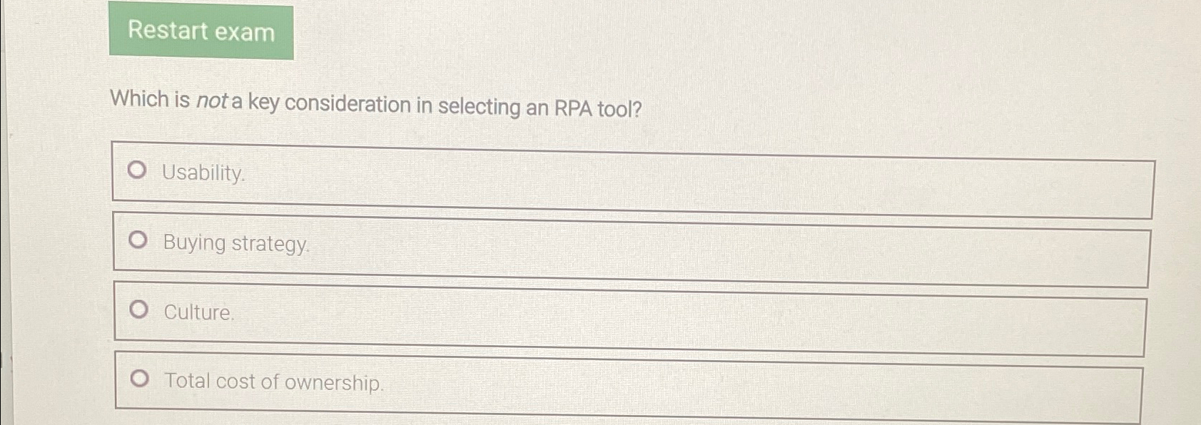 Solved Which is not a key consideration in selecting an RPA | Chegg.com