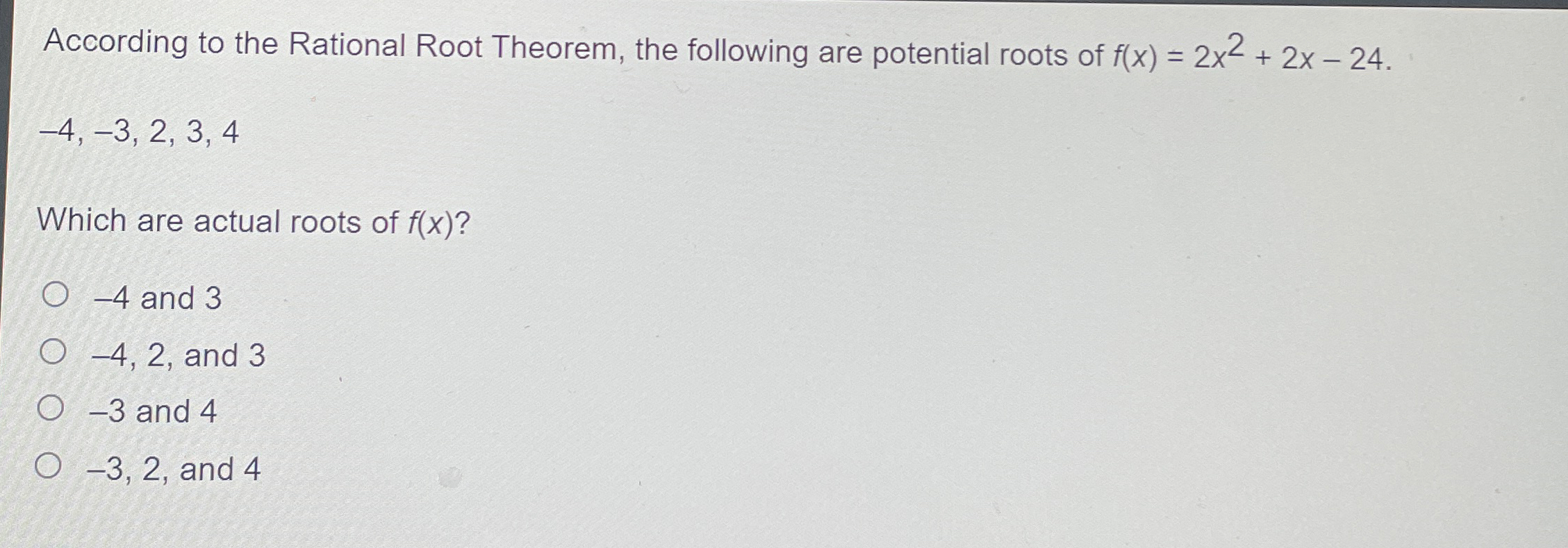 Solved According to the Rational Root Theorem, the following | Chegg.com