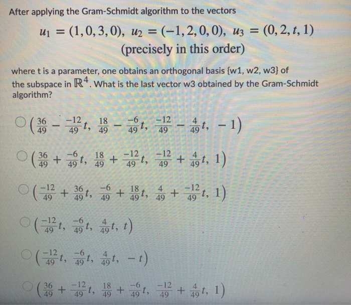 Solved After Applying The Gram Schmidt Algorithm To The 