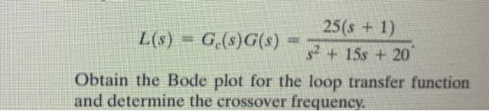 Solved write a matlab script to determine the bode plotalso | Chegg.com