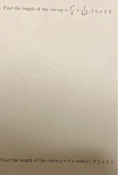 Solved Find the length of the curvey =8x4+4x21,1≤x≤2. Find | Chegg.com