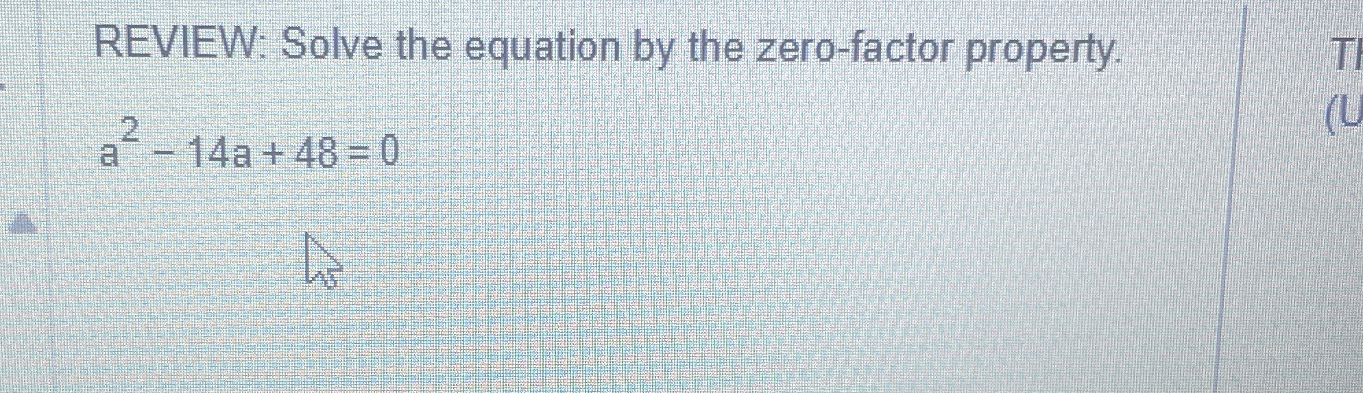 Solved REVIEW: Solve the equation by the zero-factor | Chegg.com