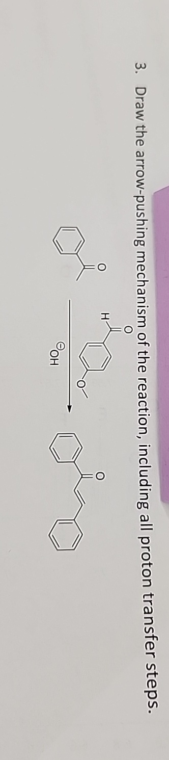 Solved Draw the arrow-pushing mechanism of the reaction, | Chegg.com