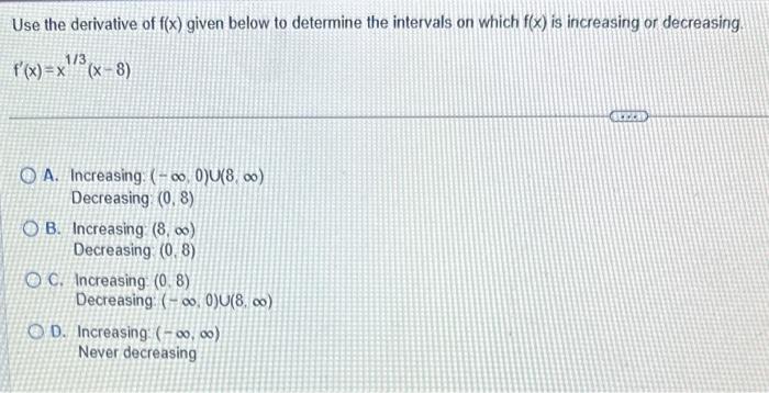 Solved Use the derivative of f(x) given below to determine | Chegg.com